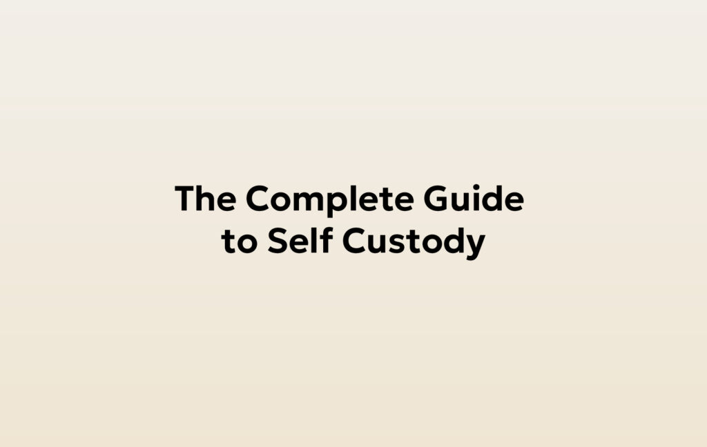 A Beginner’s Guide: Understanding Self-Custody Wallets